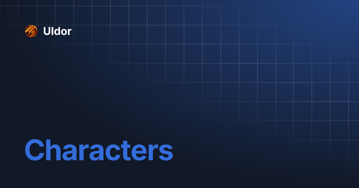 Characters | Uldor